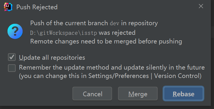 Idea Git push Rejected 报错信息 Merge 和 Rebase 的区别_push rejected merge rebase-CSDN博客