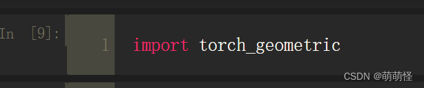 conda安装Pytorch+PyTorch-Geometric，并将虚拟环境添加到jupyter notebook_conda 虚拟环境加入jupyter_萌萌怪的博客-CSDN博客