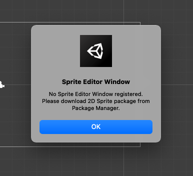 No Sprite Editor Window registered.Please download 2D Sprite package from Package Manager.-CSDN博客