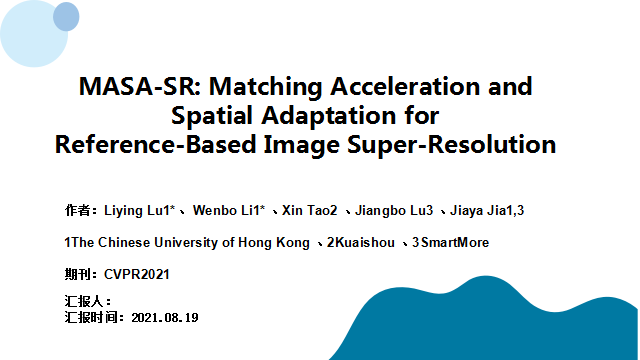 MASA-SR: Matching Acceleration and Spatial Adaptation for Reference-Based Image Super-Resolution ...