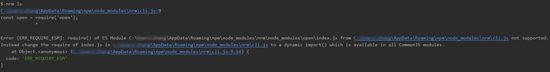 【nrm】nrm安装后报错[ERR_REQUIRE_ESM]_\users\alex\appdata\roaming\npm\node_modules\nrm\n-CSDN博客