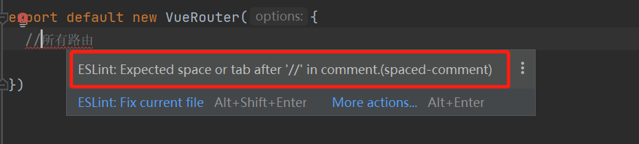 Vue项目ESLint报错: Expected space or tab after ‘//‘ in comment.(spaced-comment)_eslint spaced ...