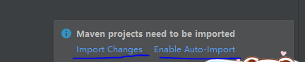 IDEA新建Maven项目时弹出Import Changes 和Enable Auto-Import的区别-CSDN博客
