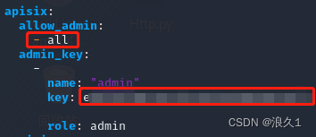 vulhub漏洞复现-Apache APISIX 默认密钥漏洞（CVE-2020-13945）_edd1c9f034335f136f87ad84b625c8f1是hash吗-CSDN博客