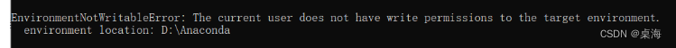 EnvironmentNotWritableError: The current user does not have write permissions to the target ...