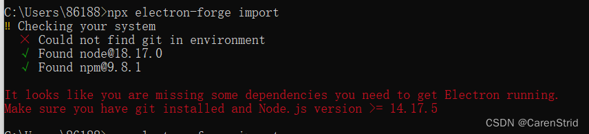 使用npx electron-forge import命令时报错Could not find git in environment的解决方法-CSDN博客