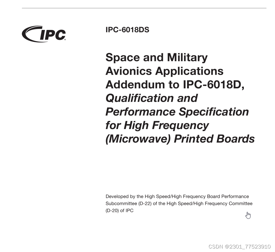 IPC-6018D 高频（微波）印制板的鉴定和性能规范、IPC-6018DS 高频（微波）印制板的鉴定及性能规范航天和军事航空电子应用补充标准 ...