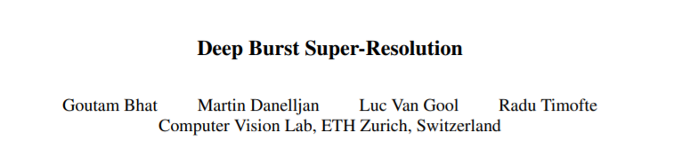 CVPR2021 Deep Burst Super-Resolution阅读笔记-CSDN博客
