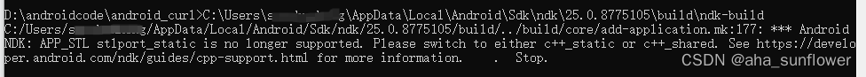 Android ndk编译报错：Android NDK: APP_STL stlport_static is no longer ...