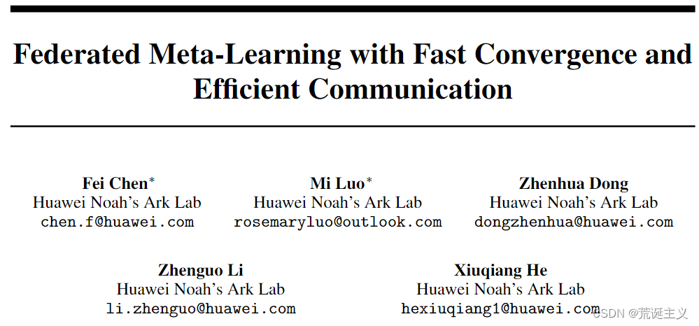【论文阅读】(FedMeta)Federated Meta-Learning with Fast Convergence and Efficient Communication-CSDN博客