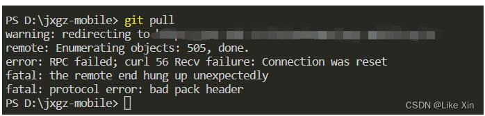 git pull 报错RPC failed；curl 56 Recv failure:Connection was resetB/s_git pull error: rpc failed ...