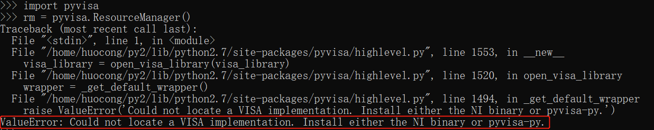 问题解决：ValueError: Could not locate a VISA implementation. Install either ...