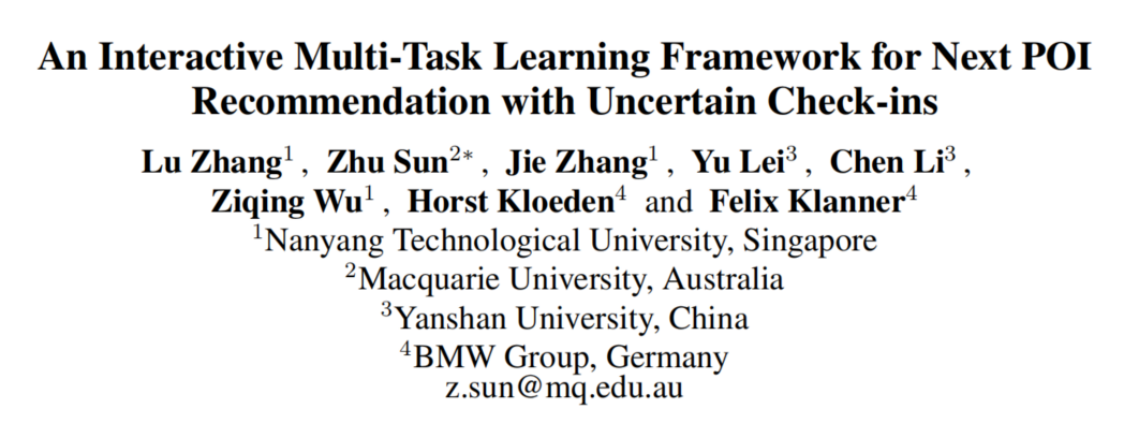 （阅读）An Interactive Multi-Task Learning Framework for Next POIRecommendation with Uncertain Check ...