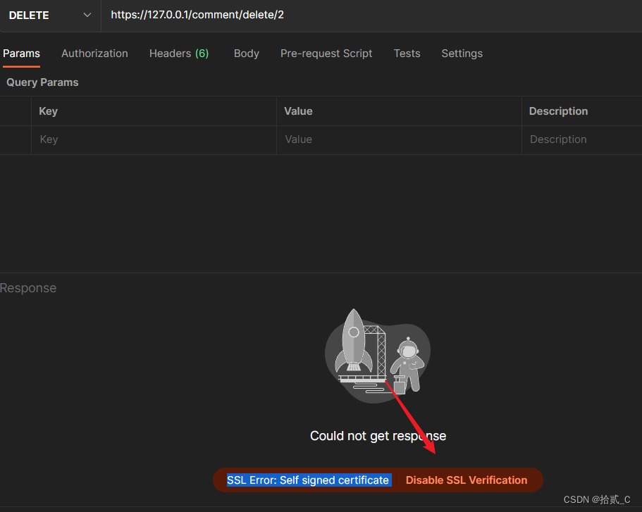【postman_DELETE请求时报错】SSL Error: Self signed certificate_ssl error self signed-CSDN博客