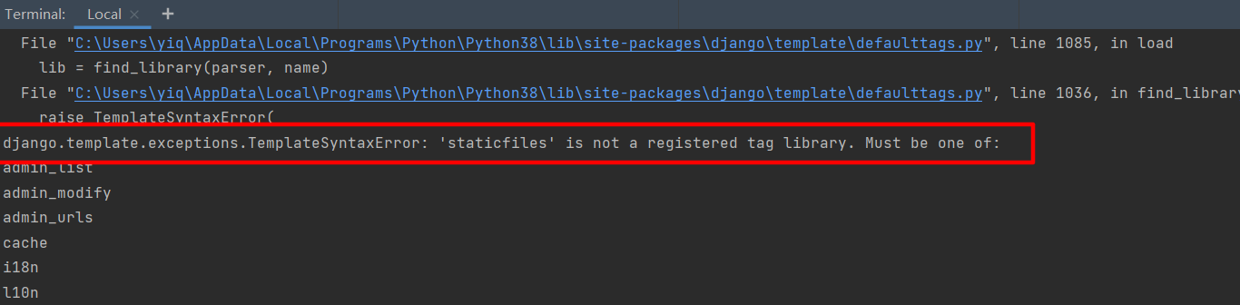 Django.template.exceptions.templatesyntaxerror: 'staticfiles' is not a ...