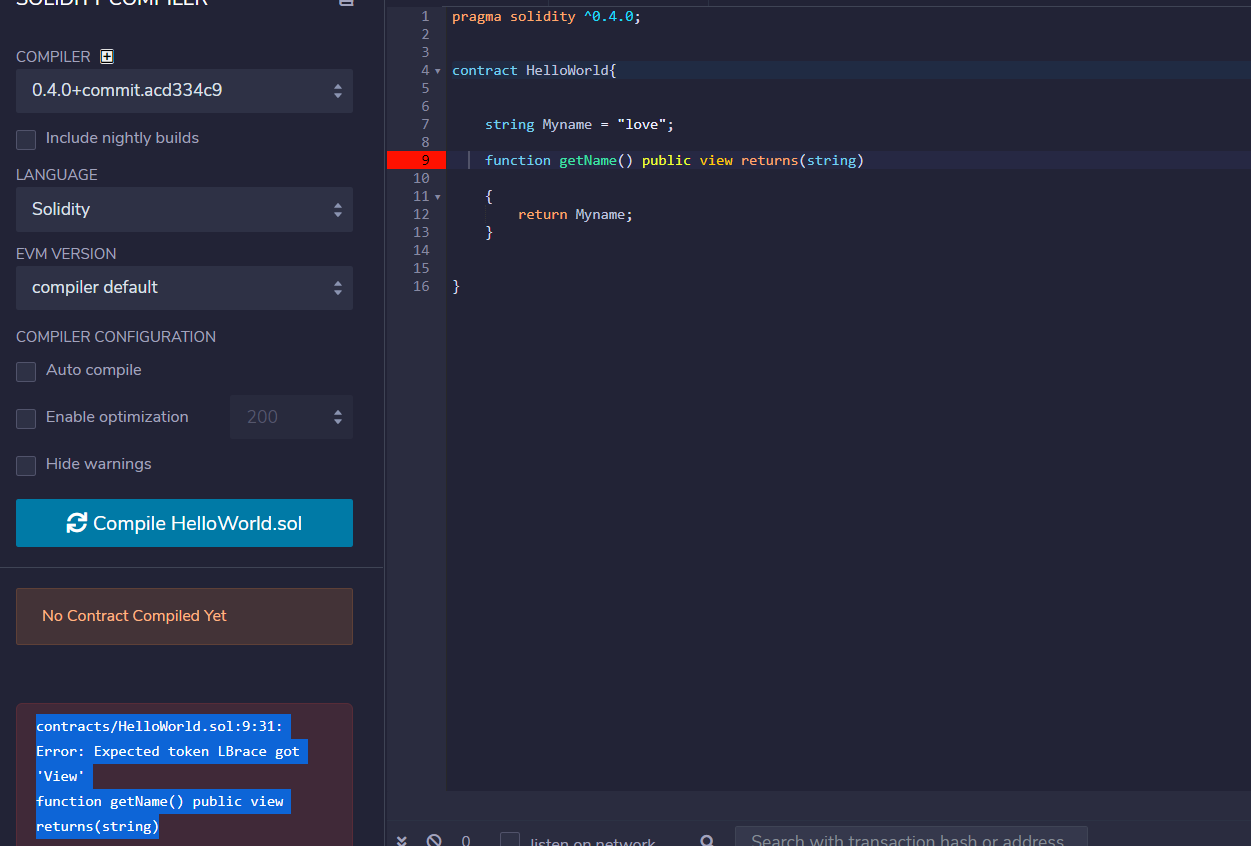 智能合约部署的版本不兼容问题Error: Expected token LBrace got ‘View‘ function getName() public view returns ...