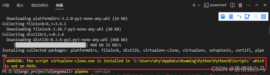 WARNING: The script virtualenv-clone.exe is installed in which is not on PATH._virtualenv.exe is ...