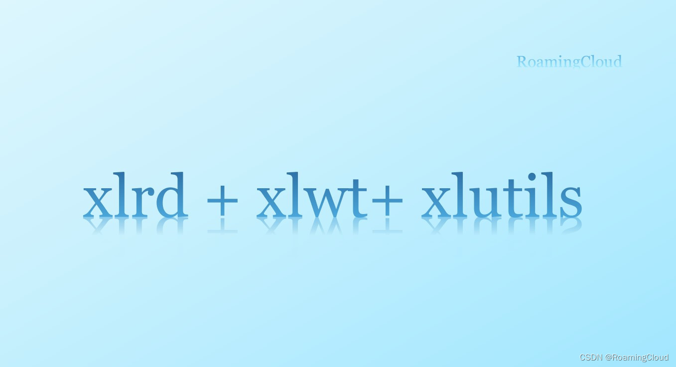 Xlrdxlwtxlutils 知识全面汇总——python的excel读写处理xlwt文档 Csdn博客 5394