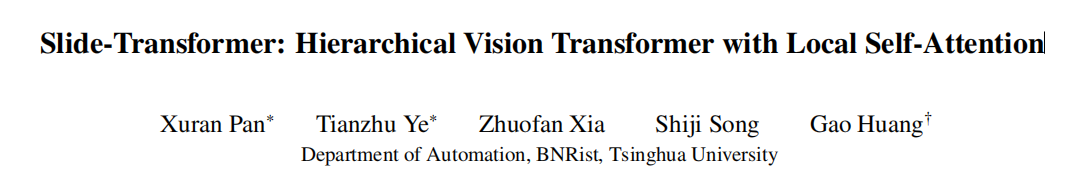 Slide-Transformer: Hierarchical Vision Transformer with Local Self-Attention论文阅读笔记-CSDN博客