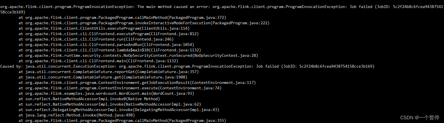 org.apache.flink.client.program.ProgramInvocationException: The main method caused an error: org ...
