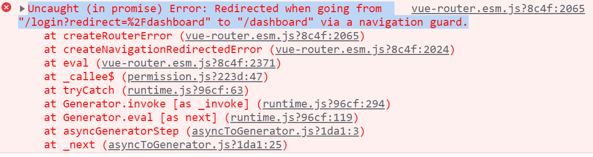 Error: Redirected when going from “/login?redirect=%2Fdashboard“ to “/xx via a navigation guard ...