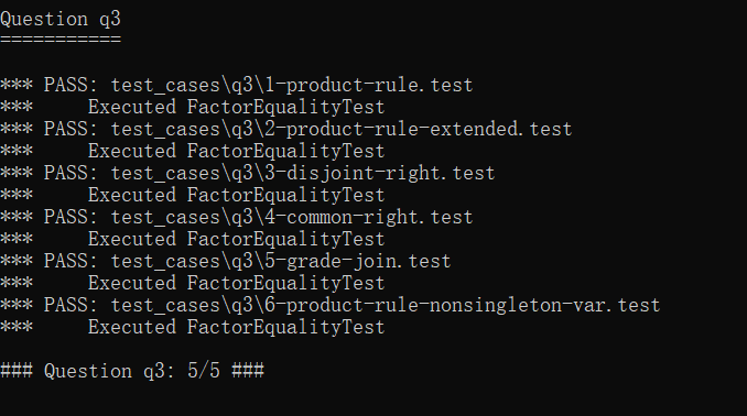 CS188 Project 4: Inference in Bayes Nets(1-3)_cs188 2019 project4-CSDN博客