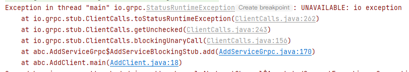 Exception In Thread “main“ Io Grpc Statusruntimeexception Unavailable Io Exception Csdn博客