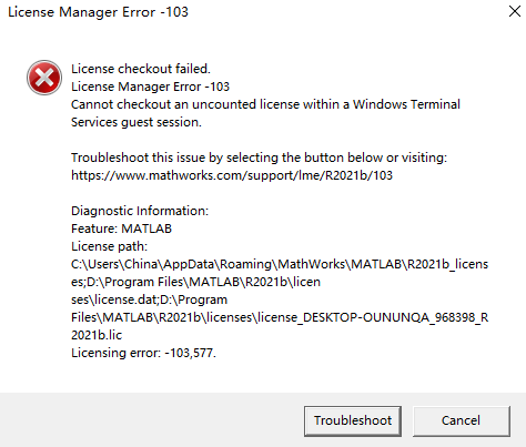 Matlab 2021b 安装激活后报错：License Manager Error -103的解决办法_matlab2021b liscese-CSDN博客