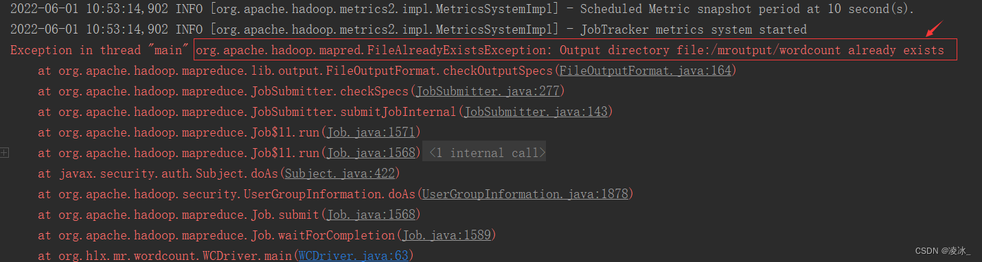 Hadoop 运行Java时发生异常：org.apache.hadoop.mapred.FileAlreadyExistsException_java代码org.apache.hadoop报错 ...