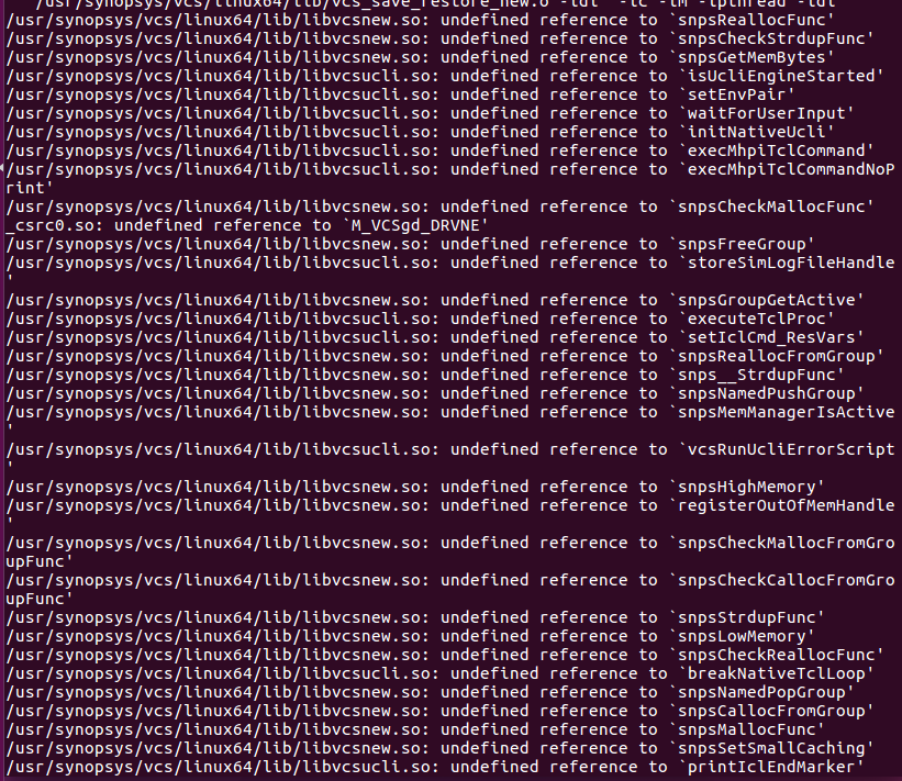 解决VCS运行及makefile问题：libelf.so.1；undefined reference to ‘xxx‘；recipe for target ‘product timestamp ...