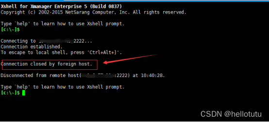 Xshell连接远程服务器出现：Connection closed by foreign host. 错误_xshell 连接显示黑名单-CSDN博客