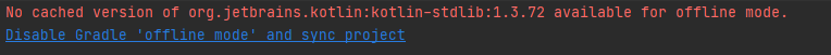 Disable Gradle ‘offline mode‘ and sync project_disable gradle 'offline mode' and sync project-CSDN博客