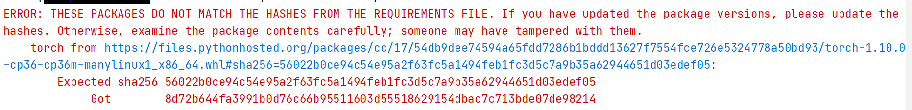 pip报ERROR: THESE PACKAGES DO NOT MATCH THE HASHES FROM THE REQUIREMENTS FILE-CSDN博客