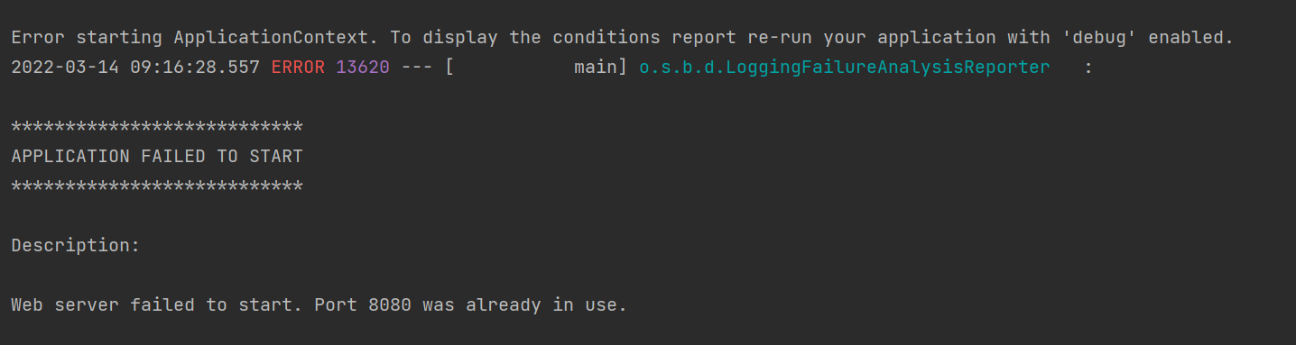 启动简单的springboot项目报错：To display the conditions report re-run your..Web server failed to start ...