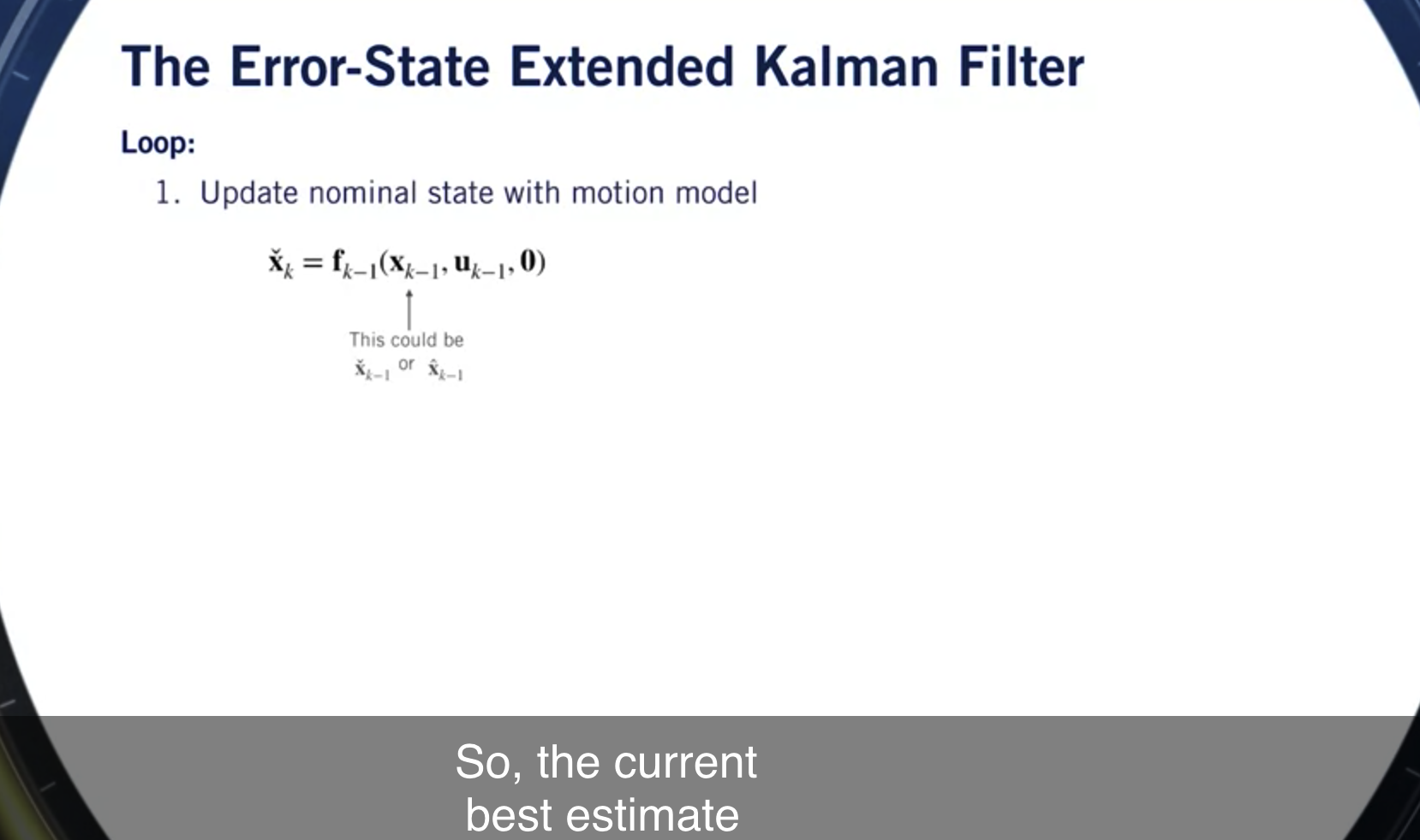 自动驾驶 9-4: 改进的 EKF - 错误状态扩展卡尔曼滤波器 An Improved EKF - The Error State ...