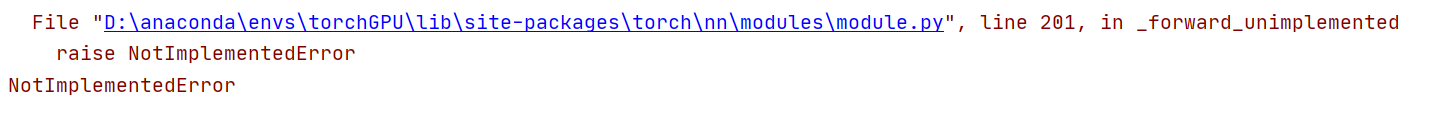 解决报错：in _forward_unimplemented raise NotImplementedError NotImplementedError-CSDN博客