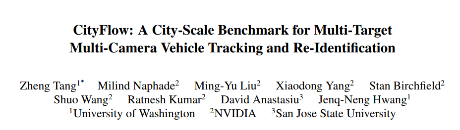 论文笔记013:[CVPR2019]CityFlow: A City-Scale Benchmark for Multi-Target Multi-Camera Vehicle ...