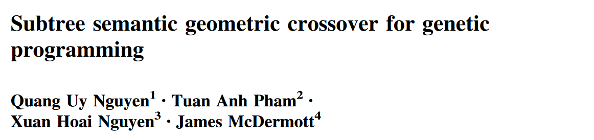 2016，GPEM，Subtree semantic geometric crossover for genetic programming_vdkssgx-CSDN博客