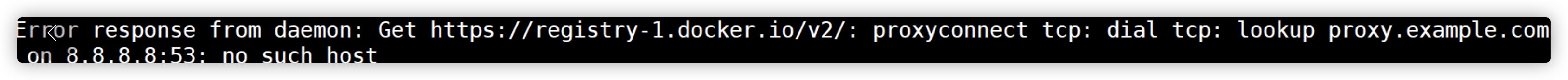 proxyconnect tcp: dial tcp: lookup proxy.example.com on 8.8.8.8:53: no such host-CSDN博客