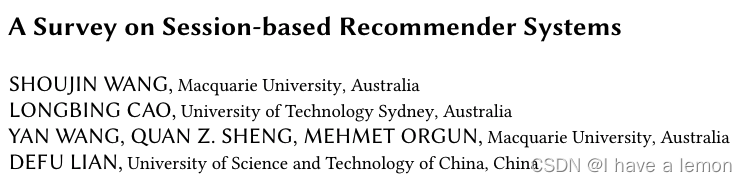 论文阅读——会话推荐综述《A Survey on Session-based Recommender Systems-CSDN博客