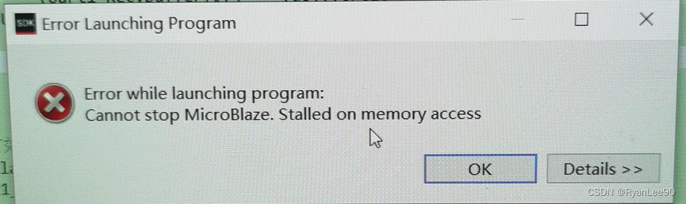 Microblaze调试遇错 Error While Launching Program:cannot Stop Microblaze
