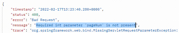 status:400，message:Required int parameter ‘pageNum‘ is not present。_status": 400,-CSDN博客