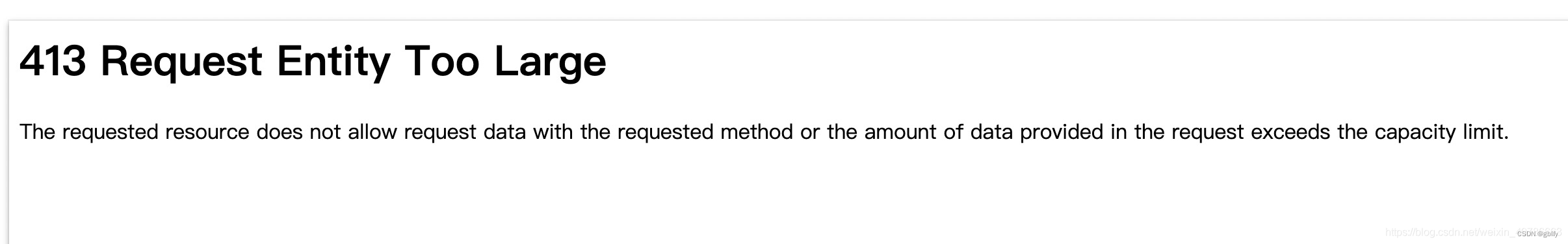 解决 413 Request Entity Too Large（请求实体太大）_postman request entity too large-CSDN博客
