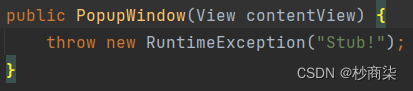 安卓开发——控件AlertDialog实现方式，设置下部三个按钮，自定义布局设置.setView(dialogView)样式，控件PopupWindow1常用方法，showAsDropDown ...