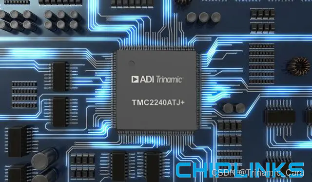 TMC2240 - ADI Trinamic正式推出全新一代智能高性能步进电机驱动IC-CSDN博客