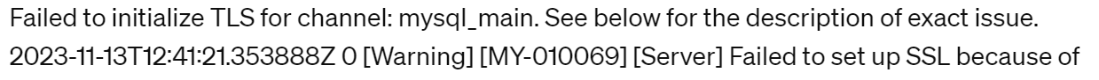 [MY-010069] [Server] Failed to set up SSL because of the following SSL library error: SSL_CTX ...