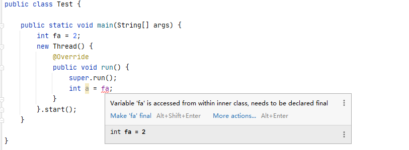 Variable ‘xx‘ Is Accessed From Within Inner Class Needs To Be Declared 