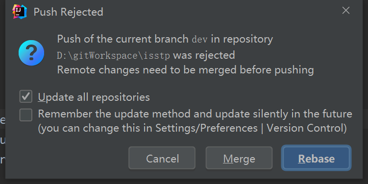 Idea Git push Rejected 报错信息 Merge 和 Rebase 的区别_push rejected merge rebase-CSDN博客
