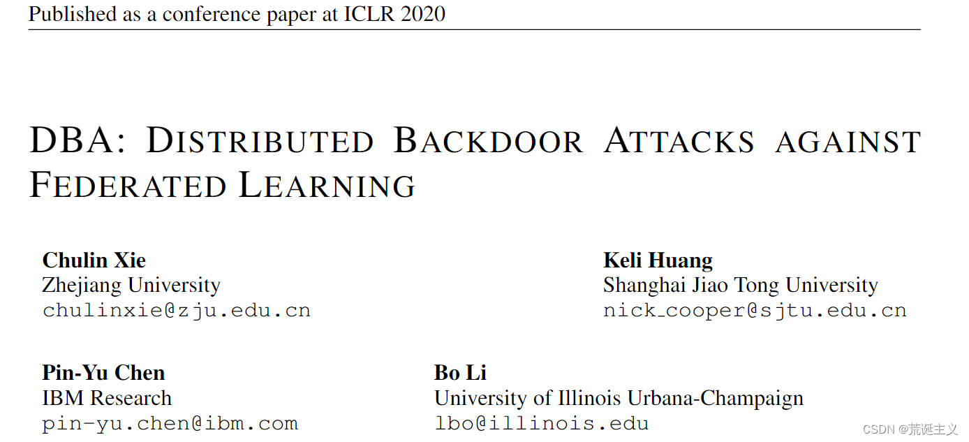 【论文阅读】DBA: DISTRIBUTED BACKDOOR ATTACKS AGAINST FEDERATED LEARNING-CSDN博客