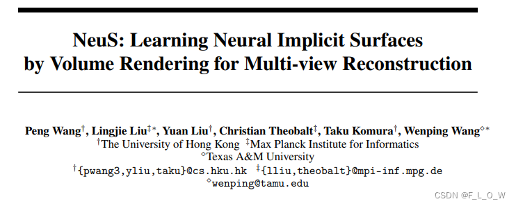 论文笔记：NeuS: Learning Neural Implicit Surfaces by Volume Rendering for Multi-view Reconstruction ...